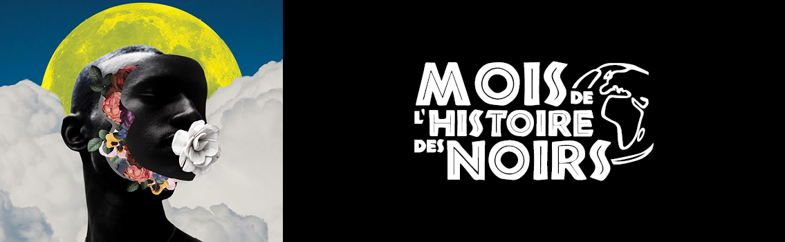 Mois de l'histoire des Noirs | Ville de Longueuil